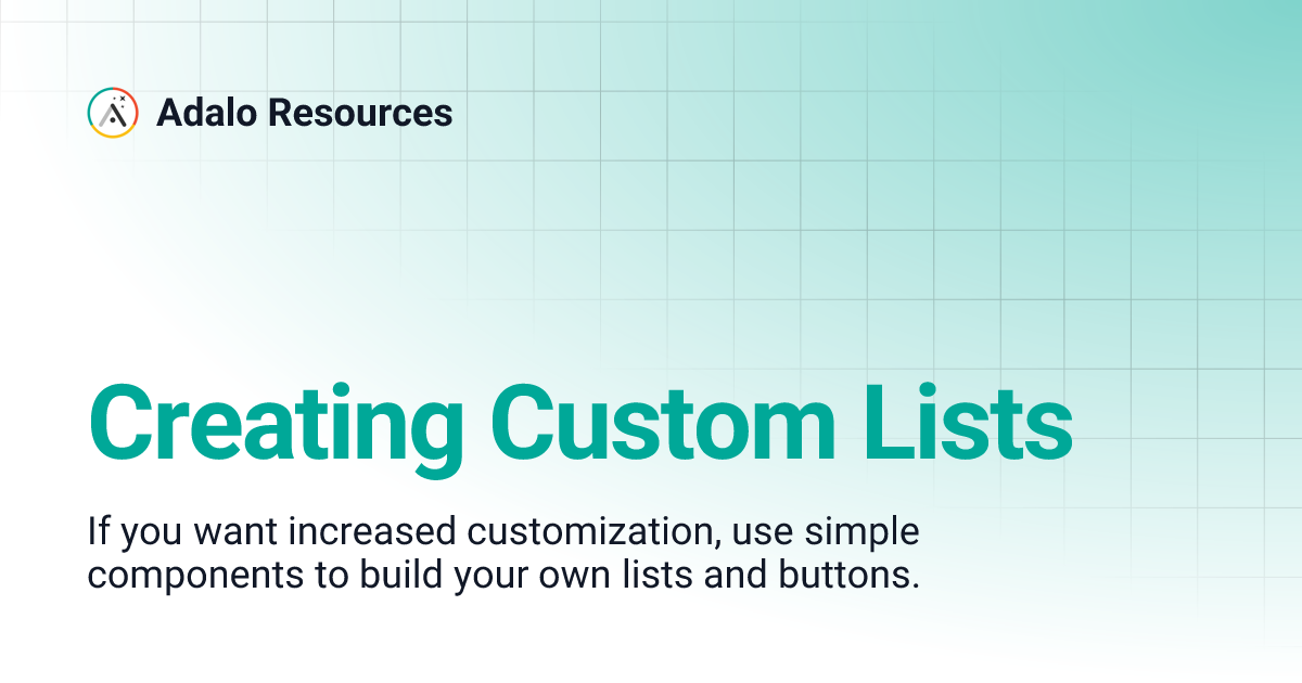 Creating Custom Lists | Adalo Resources