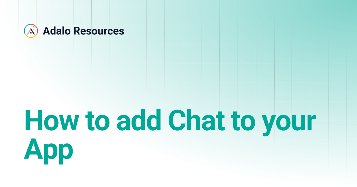 How to add Chat to your App | Adalo Resources