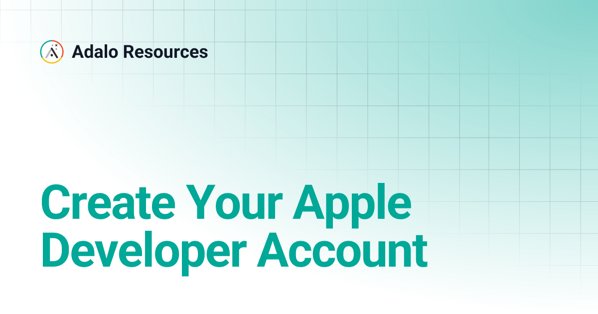 Create Your Apple Developer Account | Adalo Resources