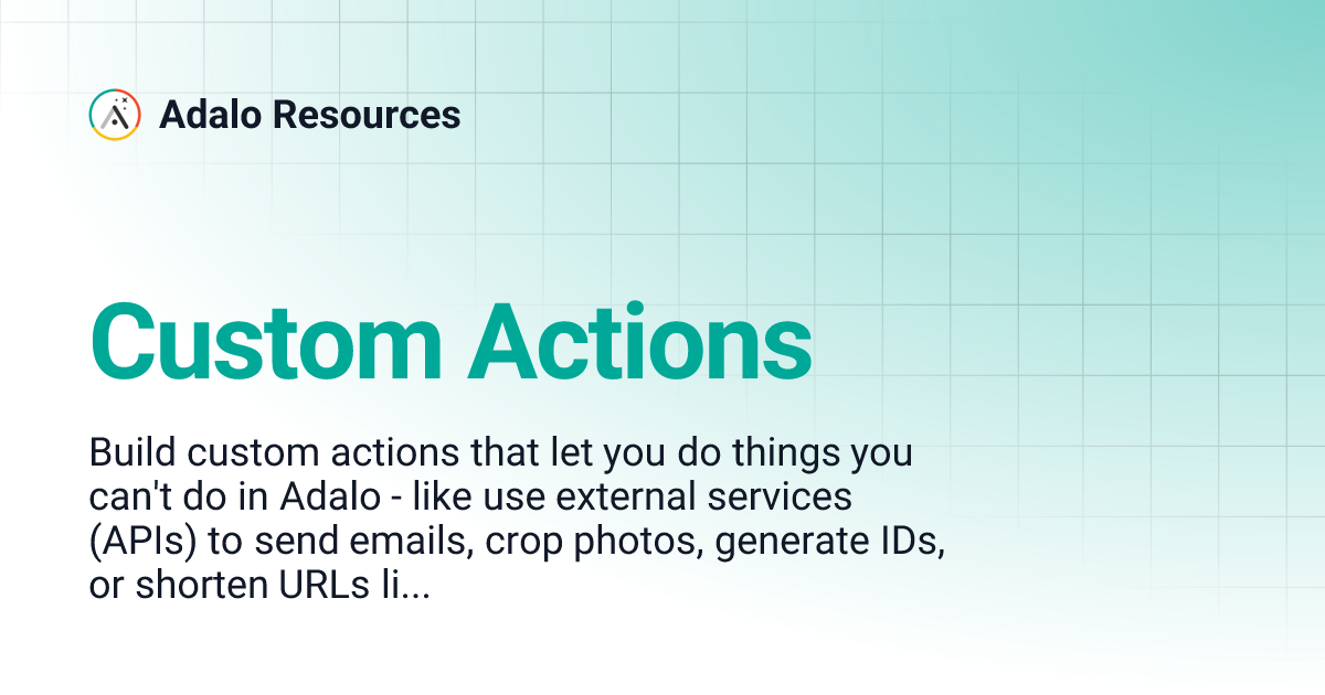 Custom Actions | Adalo Resources