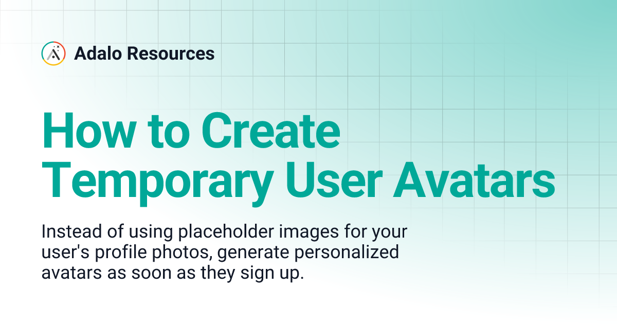How to Create Temporary User Avatars | Adalo Resources