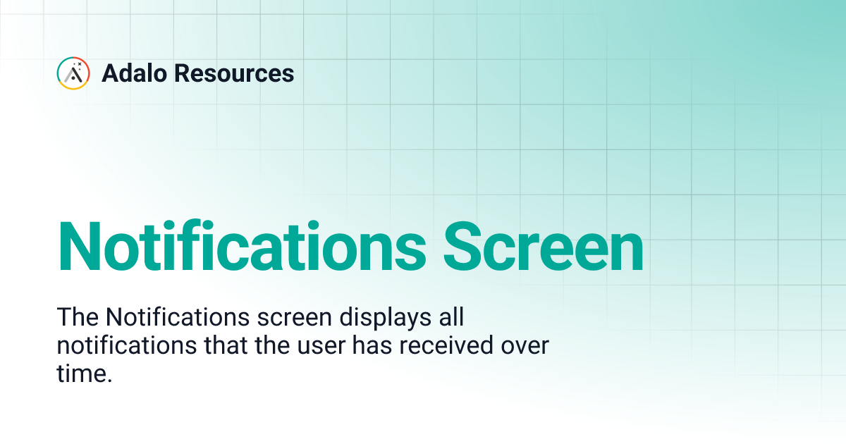 Notifications Screen | Adalo Resources