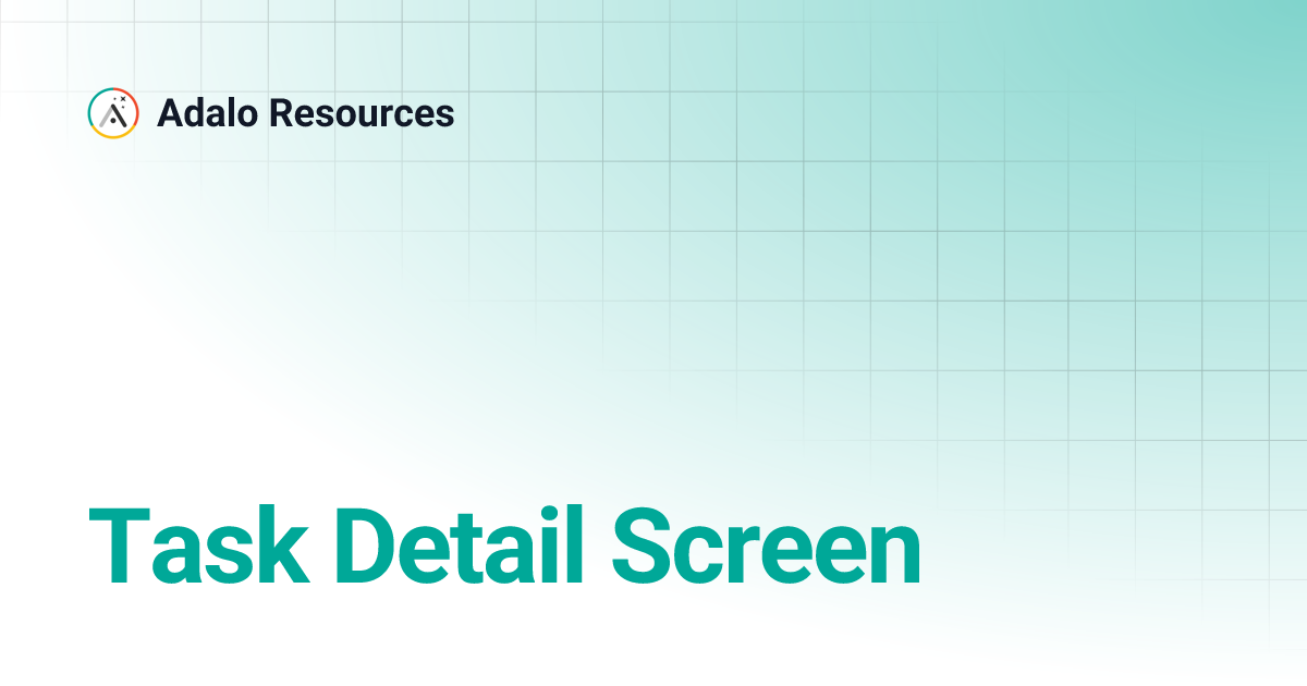 Task Detail Screen | Adalo Resources
