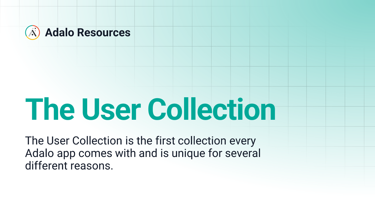 The User Collection | Adalo Resources