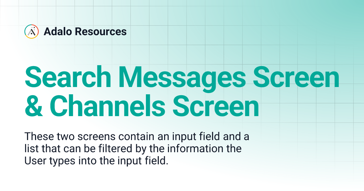 Search Messages Screen & Channels Screen | Adalo Resources