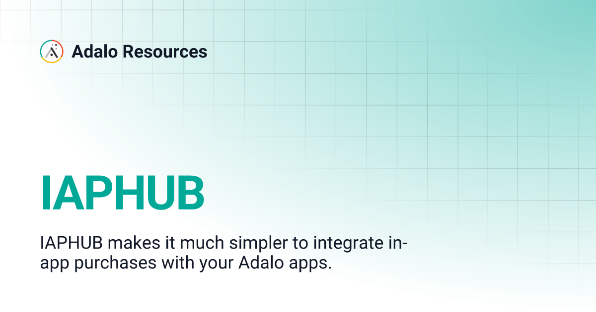 IAPHUB | Adalo Resources