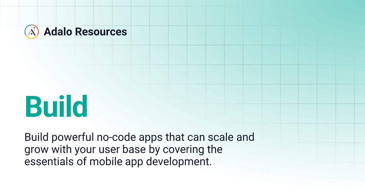 Build | Adalo Resources