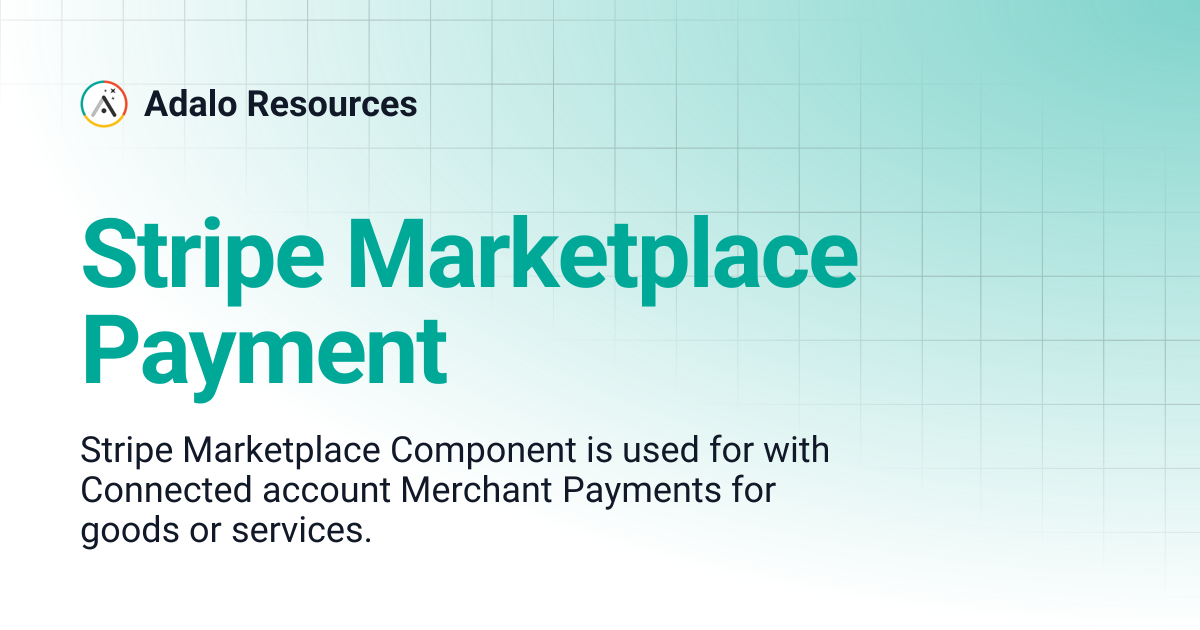 Stripe Marketplace Payment | Adalo Resources