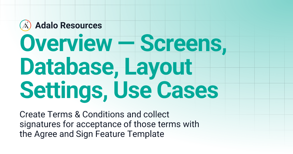 Overview — Screens, Database, Layout Settings, Use Cases | Adalo Resources