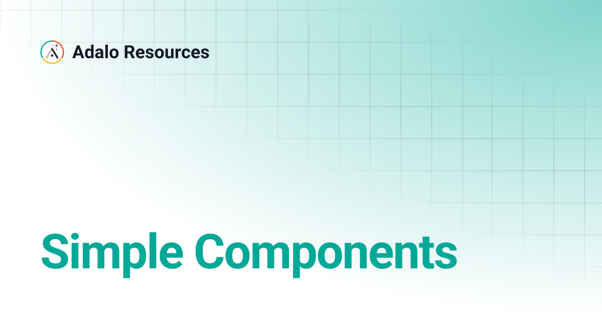 Simple Components | Adalo Resources