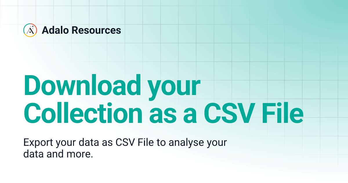 Download your Collection as a CSV File | Adalo Resources