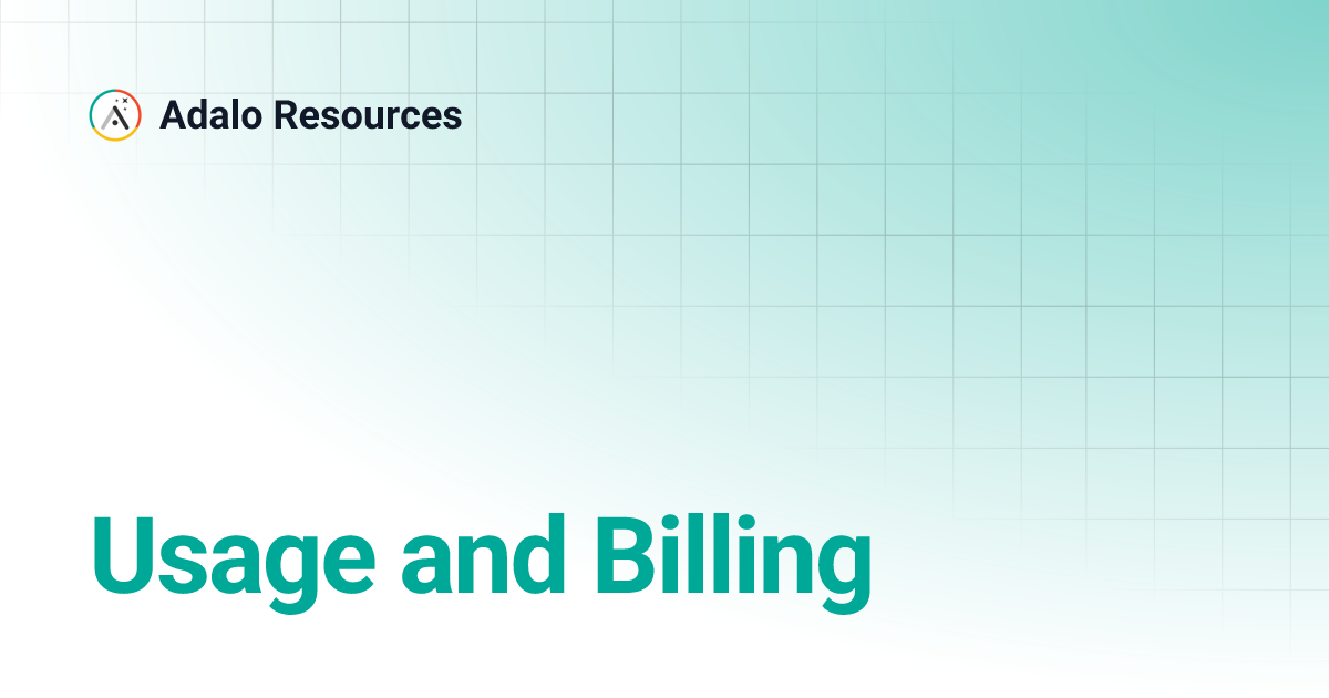 Usage and Billing | Adalo Resources