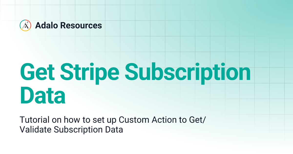 Get Stripe Subscription Data | Adalo Resources