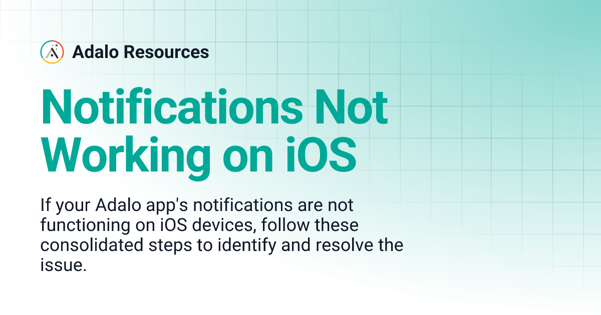 Notifications Not Working on iOS | Adalo Resources