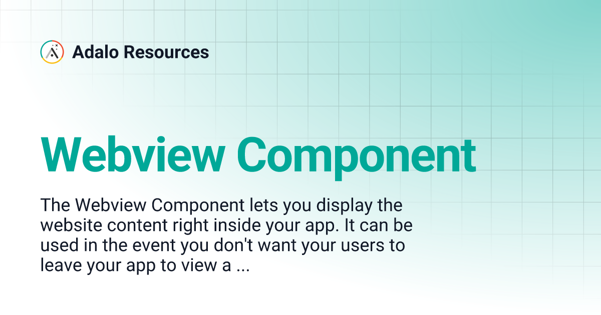 Webview Component | Adalo Resources