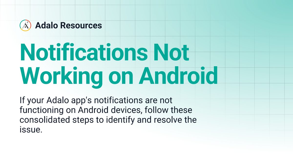 Notifications Not Working on Android | Adalo Resources