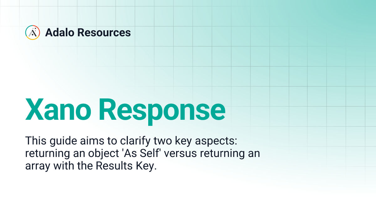 Xano Response | Adalo Resources