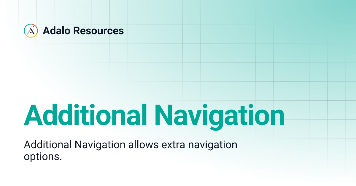 Additional Navigation | Adalo Resources