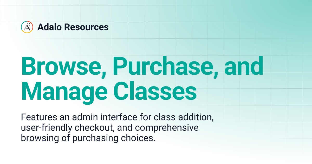 Browse, Purchase, and Manage Classes | Adalo Resources