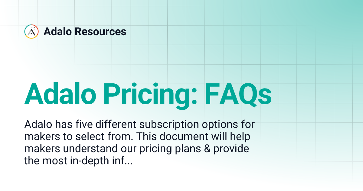 Adalo Pricing: FAQs | Adalo Resources